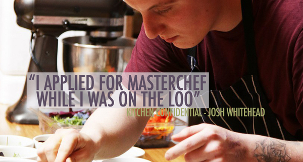 Kitchen Confidential - Josh Whitehead
