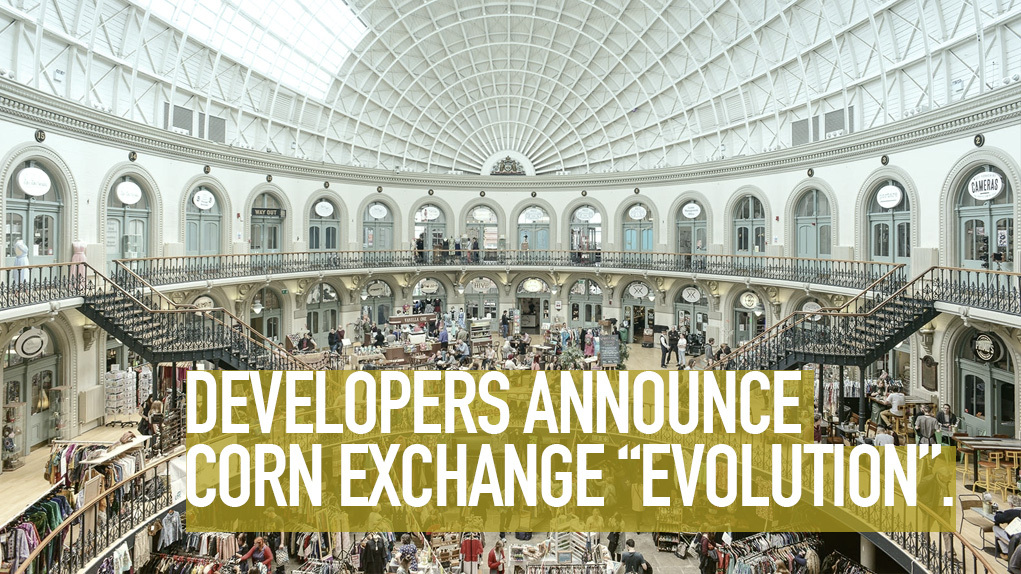 Corn Exchange "evolution" plans revealed