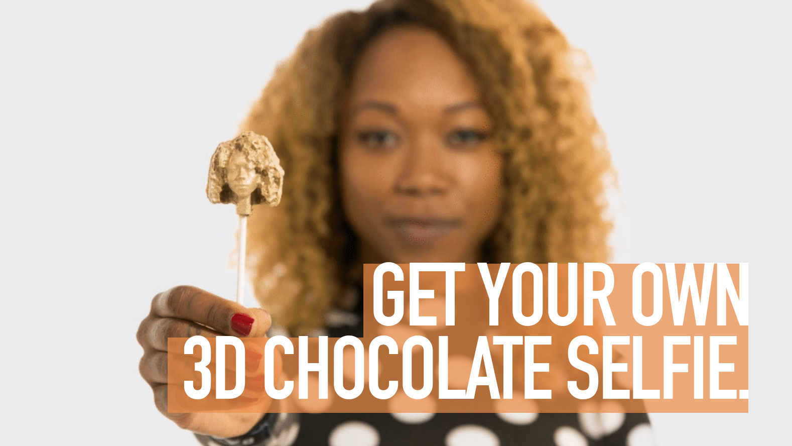 Fancy your own 3D selfie sculpted from chocolate?